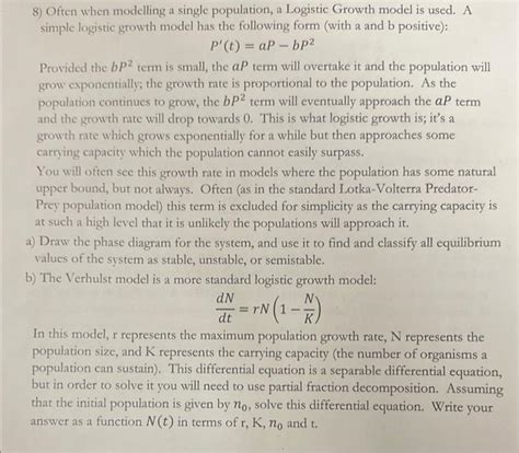 Solved 8 Often When Modelling A Single Population A