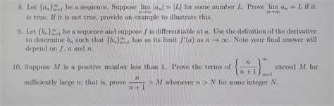 Solved Let An N Be A Sequence Suppose Limn An Chegg