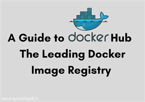 A Guide To Docker Hub The Leading Docker Image Registry
