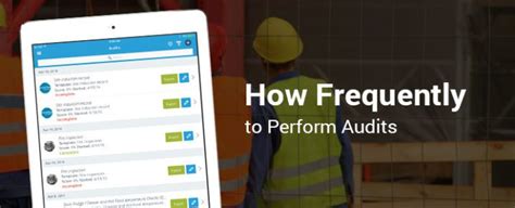 How Frequently Should You Audit The Loop By Safetyculture The Loop By Safetyculture