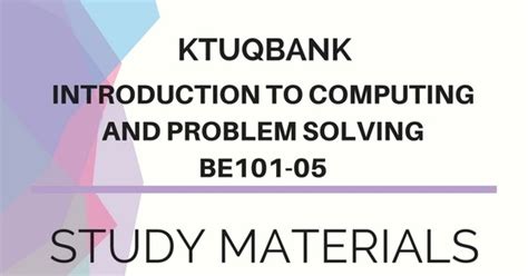 Introduction To Computing And Problem Solving Be101 05 Study