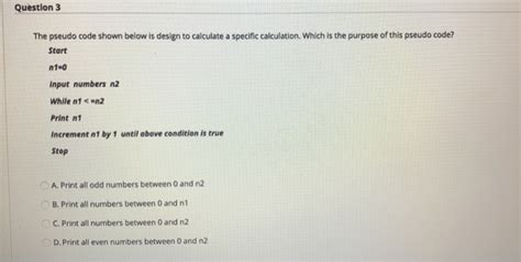 Solved Question 3 The Pseudo Code Shown Below Is Design To