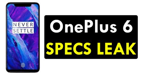 Oneplus Specs Leak Here Is What You Will Get