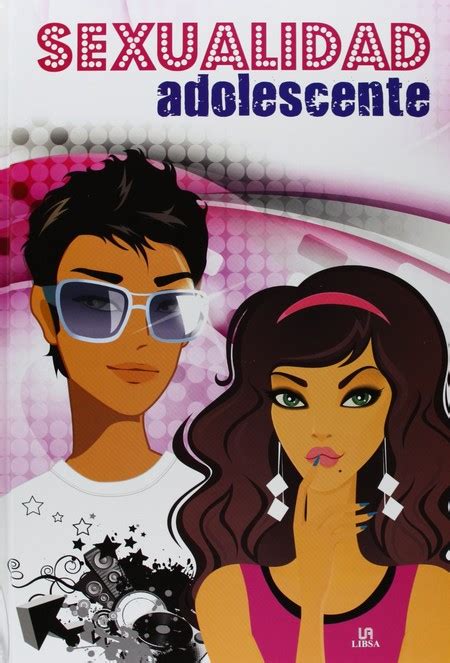 libros sobre educación sexual para padres y adolescentes