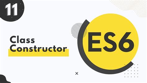 11 es6 class constructor bangla tutorial youtube
