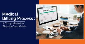 Medical Billing Process A Step By Step Guide Join Symbiosis