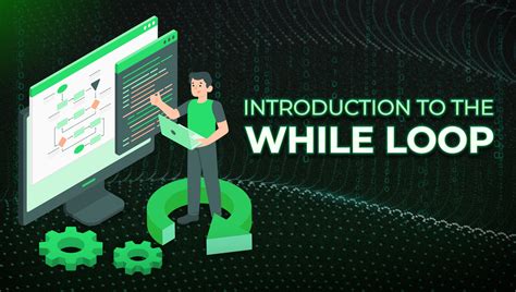 Introduction To The While Loop Griffith Blog