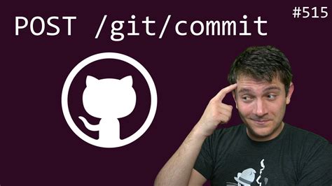 Make A Github Commit Using Only The Api Intermediate Anthony Explains 515 Youtube
