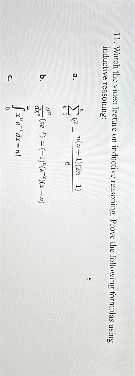 Solved Watch The Video Lecture On Inductive Reasoning Prove Chegg