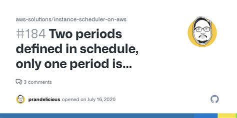 Two Periods Defined In Schedule Only One Period Is Working · Issue 184 · Aws Solutions