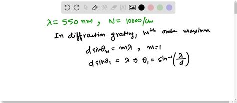Solved A Diffraction Grating With 10 000 Rulings Slits Per Cm Is Used To Analyze Light At