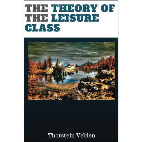 قیمت و خرید کتاب The Theory Of The Leisure Class اثر Thorstein Veblen