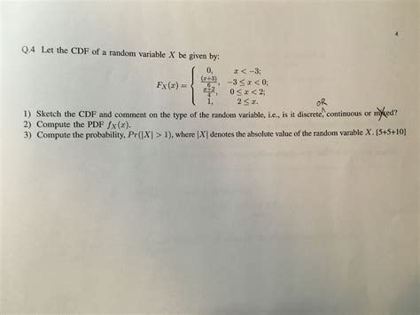 Solved Q4 Let The Cdf Of A Random Variable X Be Given By