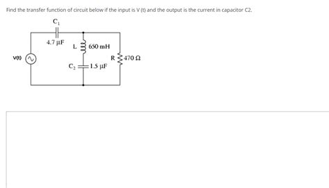 solved find the transfer function of circuit below if the