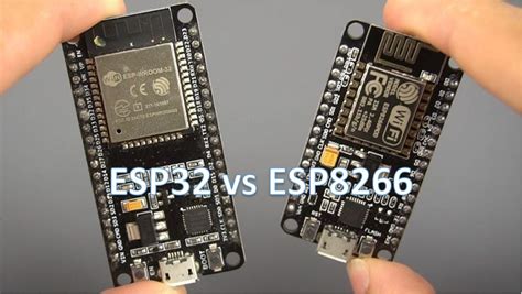 Esp8266 Vs Esp32 Unveiling The Best Choice For Your Iot Project