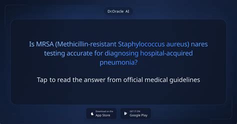 Is Mrsa Methicillin Resistant Staphylococcus Aureus Nares Testing Accurate For Diagnosing