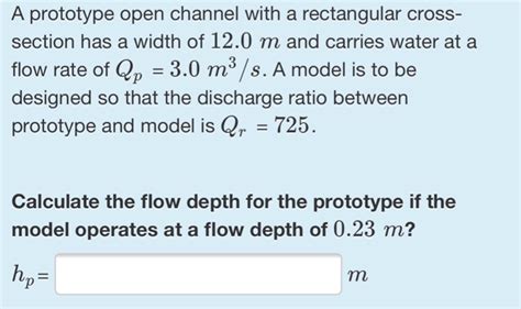 Solved A Prototype Open Channel With A Rectangular Cross Chegg