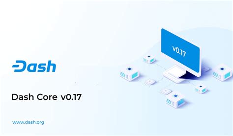 updated product brief dash core release v0 17 dash