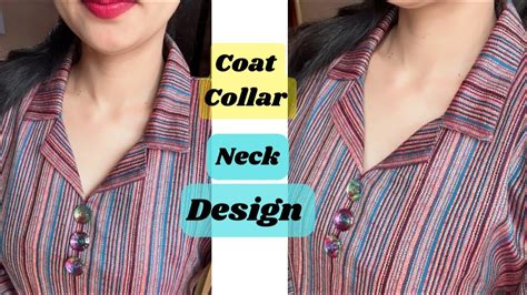 Ladies Coat Collar Neck cutting and Stitching कट कलर नक डजइन YouTube