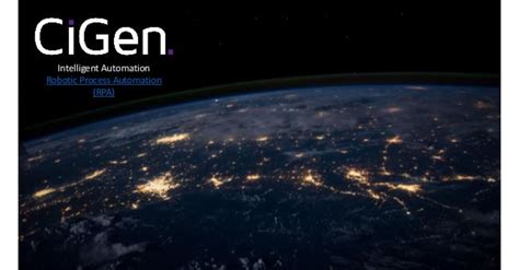 Cigen Robotic Process Automation Rpa