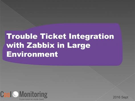 pdf trouble ticket integration with zabbix in large environment · →
