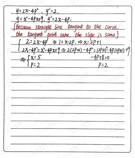Solved The Straight Line Y 2x 4p 2 Is The Tangent To The Curve Y X 2