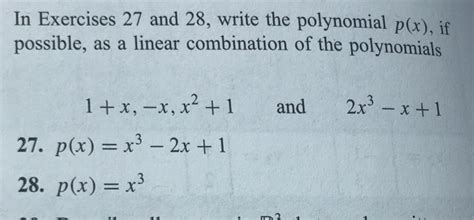 Solved In Exercises And Write The Polynomial P X If Chegg Com