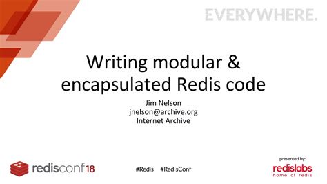 RedisConf Writing Modular Encapsulated Redis Code PDF Operating Systems Computer