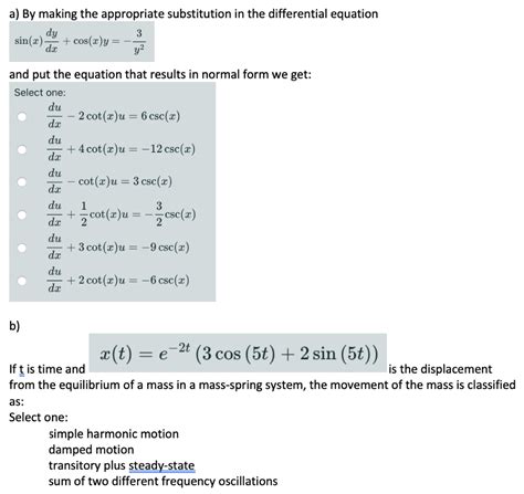 Solved A By Making The Appropriate Substitution In The Chegg Com
