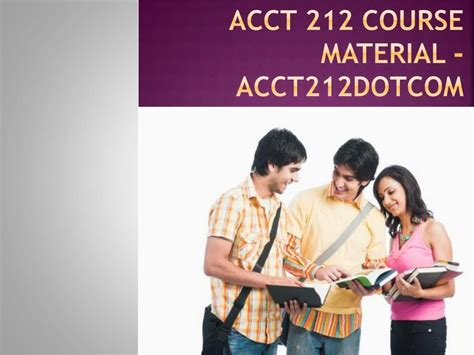 ppt acct 212 course material acct212dotcom powerpoint presentation