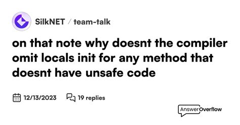 On That Note Why Doesnt The Compiler Omit Locals Init For Any Method