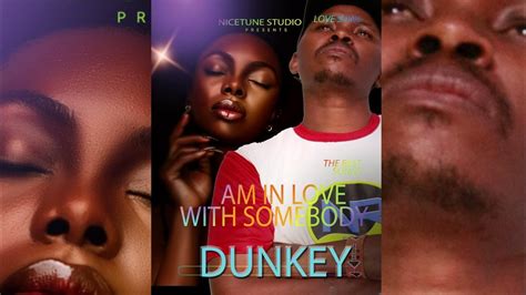 Am In Love With Someone By Dunkey Official Audio Youtube