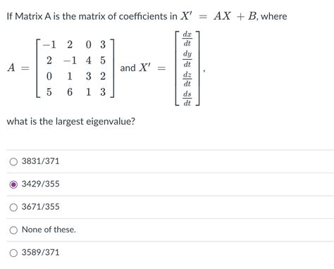 Solved Show Solutionif Matrix A ﻿is The Matrix Of