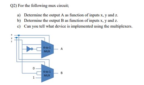 Q2 For The Following Mux Circuit A Determine The