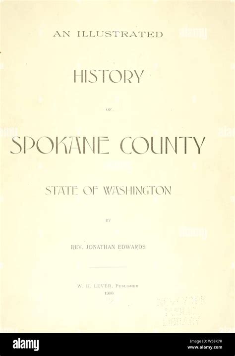 An Illustrated History Of Spokane County State Of Washington Edwards