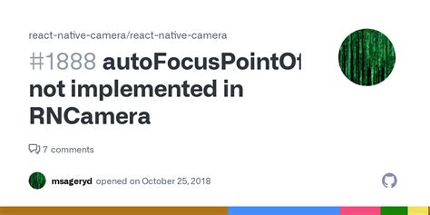 Autofocuspointofinterest Not Implemented In Rncamera Issue React Native Camera React