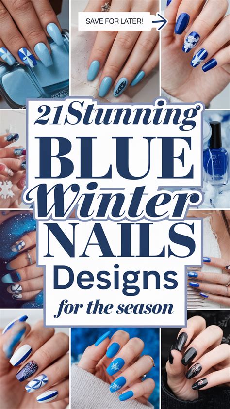 21 Stunning Blue Winter Nails Designs For The Season Withlovelive