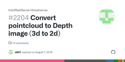 convert pointcloud to depth image 3d to 2d · issue 2204