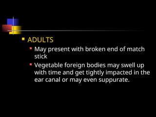 Foreign Bodies Of Earppt Iiiiiiiiiiiiii Ppt