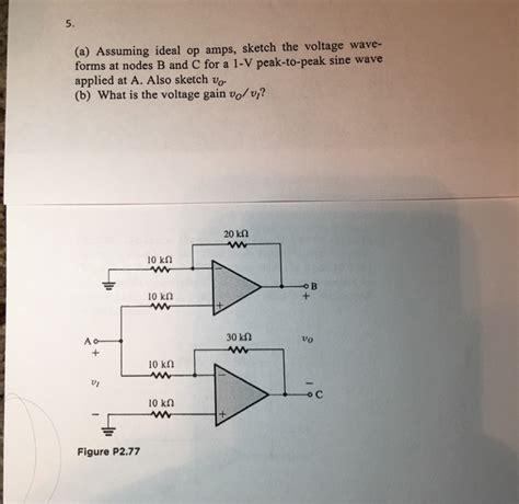 Solved Assuming Ideal Op Amps Sketch The Voltage Waveforms Chegg