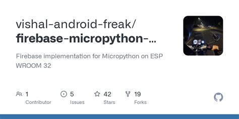 GitHub Vishal Android Freak Firebase Micropython Esp Firebase Implementation For