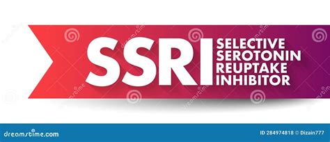 Ssri Selective Serotonin Reuptake Inhibitor Class Of Drugs That Are