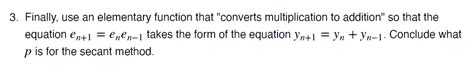 Solved Analysis Of The Rate Of Convergence For The Secant