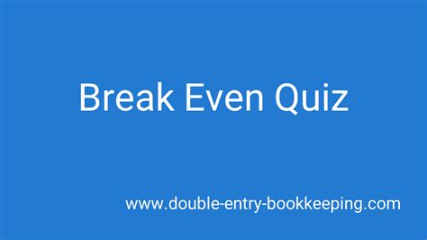 Break Even Archives Double Entry Bookkeeping