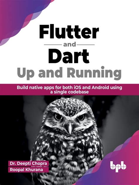 Flutter And Dart Up And Running By Dr Deepti Chopra Roopal Khurana