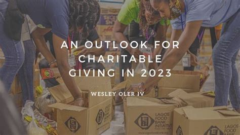 An Outlook For Charitable Giving In 2023 Wesley Oler Iv Community Leadership