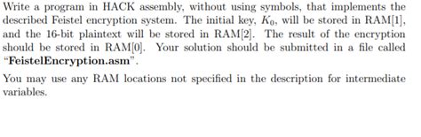 Solved The Feistel Cipher Is A Symmetric Block Cipher