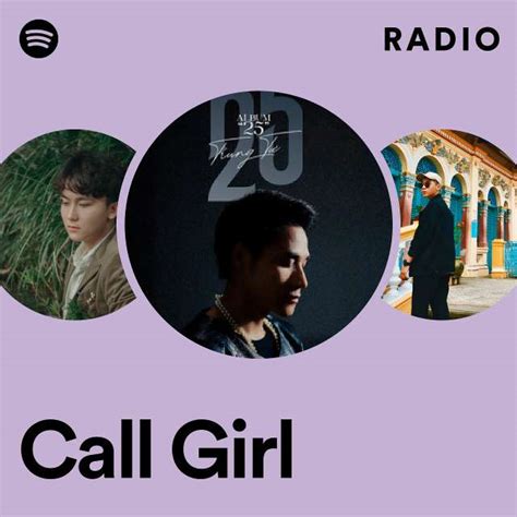 Call Girl Radio Playlist By Spotify Spotify