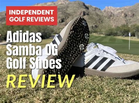Adidas Samba Og Spikeless Golf Shoes Review Independent Golf Reviews