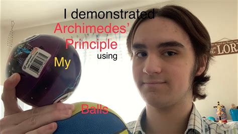 Demonstration Of Archimedes Principle Using My Balls YouTube